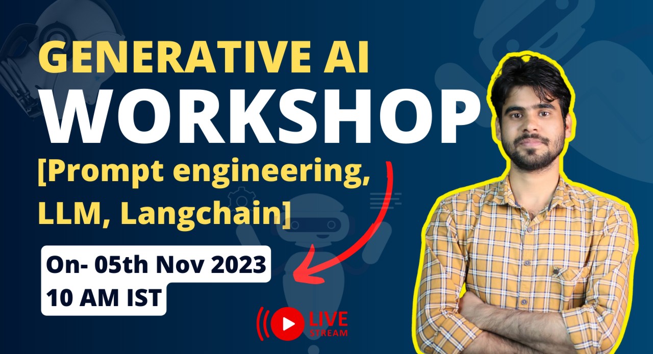 Generative AI Workshop [ Prompt engineering , LLM, Langchain ]